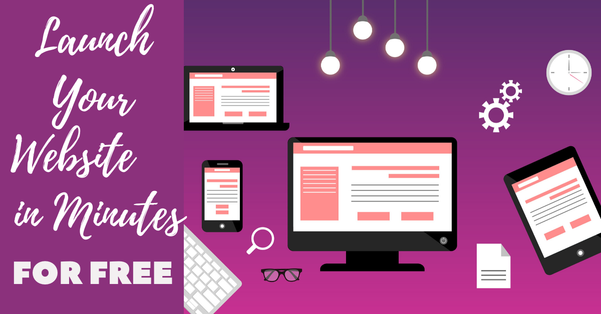 Now Launch Your Website Within Minutes For Free